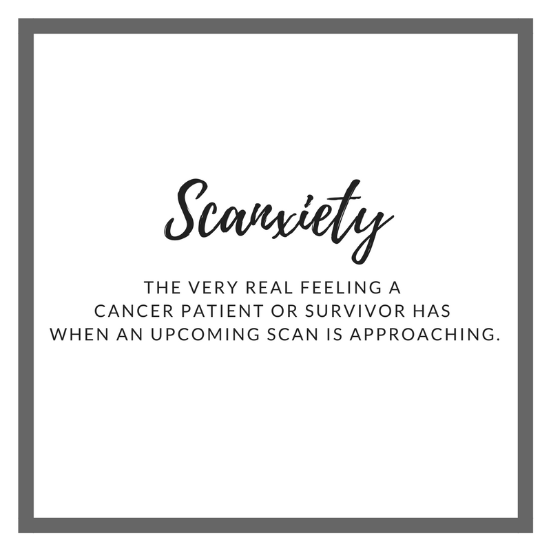 Scanxiety : Cancer and the fear of scans or scan results - Melanoma and Me